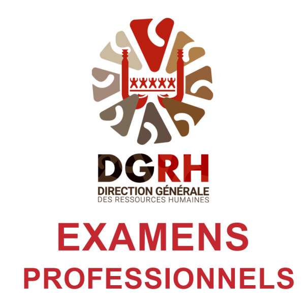 Les Examens professionnels - DGRH Direction Générale des Ressources ...
